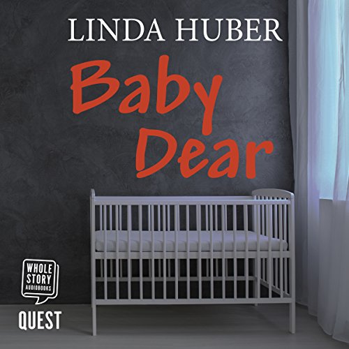 Amazon.com: Baby Dear (Audible Audio Edition): Linda Huber, Anna Parker ...