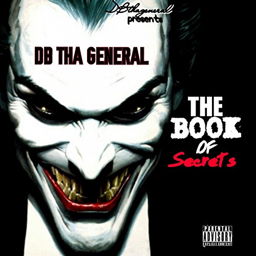 Play The Book of Secrets by DB Tha General on Amazon Music