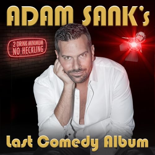 Play Adam Sank's Last Comedy Album by Adam Sank on Amazon Music