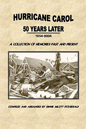 Hurricane Carol 50 Years Later: A Collection of Memories: Ginnie Milott ...