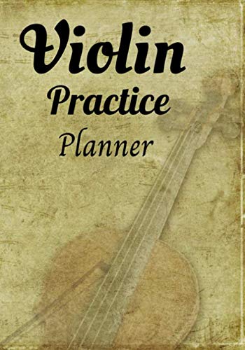 Violin Practice Planner: 52 Weeks Journal | Organise your practice ...