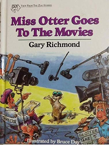 Miss Otter Goes to the Movies (A View from the Zoo Series): Richmond ...