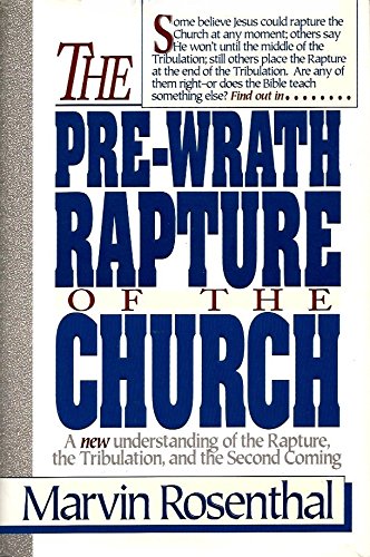 The Pre-Wrath Rapture of the Church | Amazon.com.br
