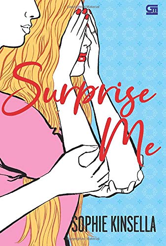 Surprise Me (Indonesian Edition): Kinsella, Sophie: 9786020619187 ...