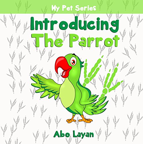 Children's book: Introducing The Parrot: (Children’s Book, Picture ...