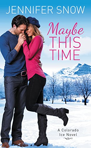 Amazon.com: Maybe This Time (Colorado Ice Book 1) eBook : Snow ...