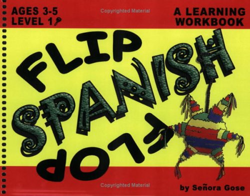 Amazon.com: Flip Flop Spanish: Ages 3-5: Level 1: 9781419604355: Gose ...