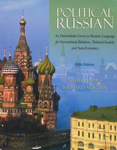 POLITICAL RUSSIAN: AN INTERMEDIATE COURSE IN RUSSIAN LANGUAGE FOR ...