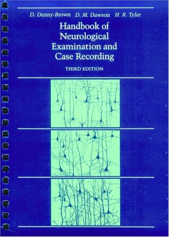 The Handbook of Neurological Examination and Case Recording: Third ...