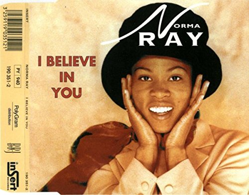 I Believe in You: Norma Ray, Norma Ray: Amazon.es: CD y vinilos}
