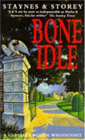 Bone Idle: Staynes, Storey: 9780747243274: Amazon.com: Books