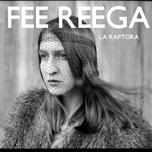 Amazon.com: La Raptora [Explicit] : Fee Reega: Digital Music