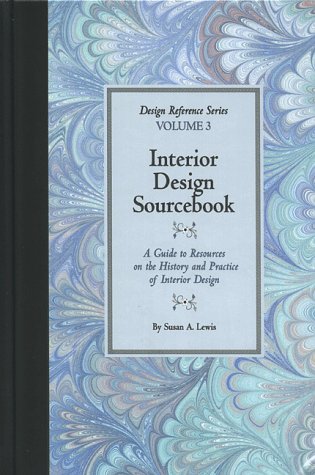 Interior Design Sourcebook: A Guide to Resources on the History and ...