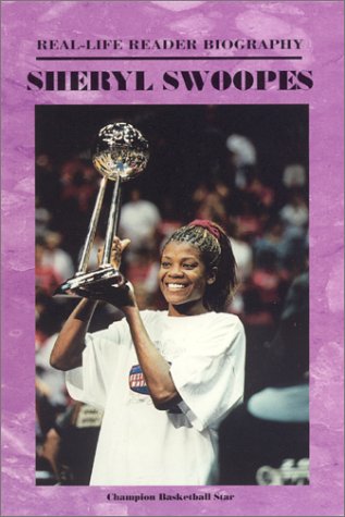 Sheryl Swoopes (Real-Life Reader Biography): Torres, John Albert ...