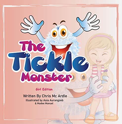 The Tickle Monster: Girl Edition (Tickle Monster Series Book Book 1 ...