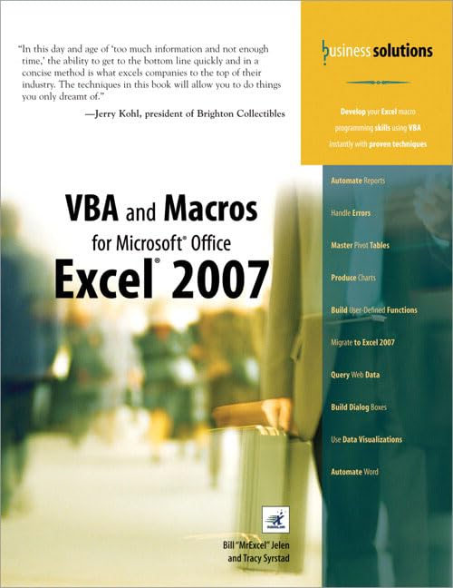 VBA and Macros for Microsoft Office Excel 2007: Jelen, Bill, Syrstad, Tracy: 9780789736826 ...