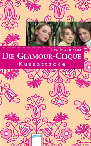 Amazon.com: Kussattacke: 9783401059495: Lisi Harrison: Books
