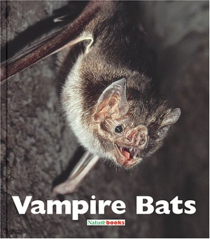 Vampire Bats (Naturebooks): Merrick, Patrick: 9781567666366: Amazon.com ...