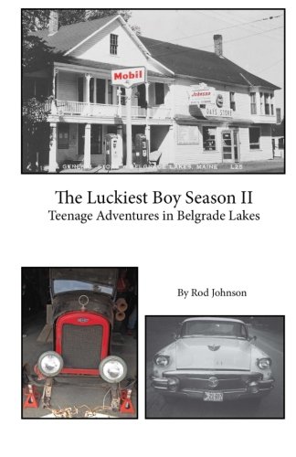 The Luckiest Boy Season II: Johnson, Rod: 9781503029750: Amazon.com: Books