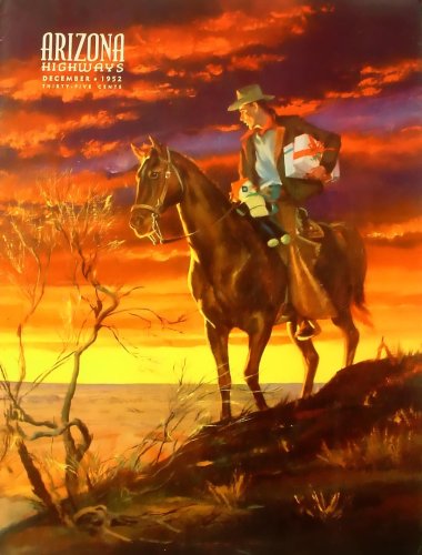 Arizona Highways December 1952 (Kress Collection, Arizona Photography ...