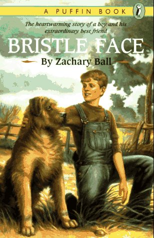 Bristle Face: Ball, Zachary: 9780140364446: Amazon.com: Books