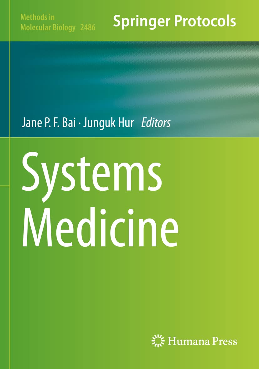 Systems Medicine (Methods in Molecular Biology, Band 2486) : Bai, Jane ...