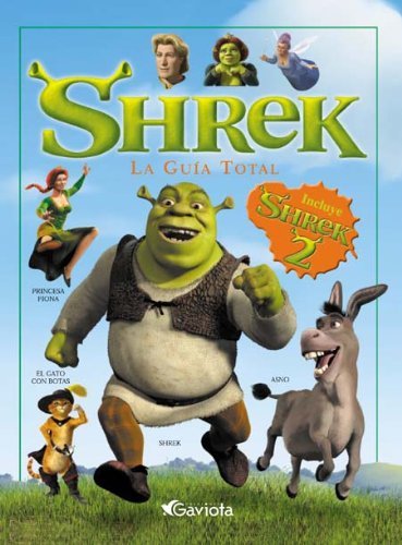 Shrek. La Guía Total (Incluye Shrek 2) de Dreamworks Animation SKG. (13 ...