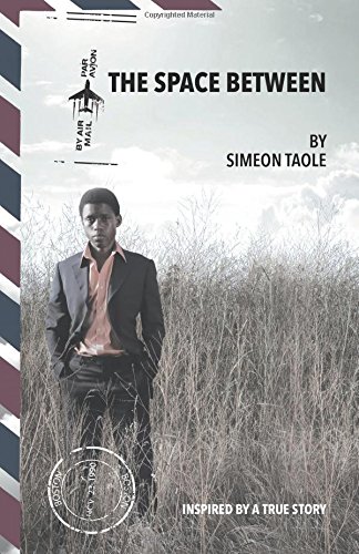 Amazon.com: The Space Between: 9781460282649: Taole, Simeon: Books