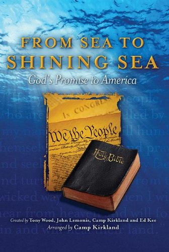 From Sea to Shining Sea: god's promise for america: Wood, Tony, Lemonis ...