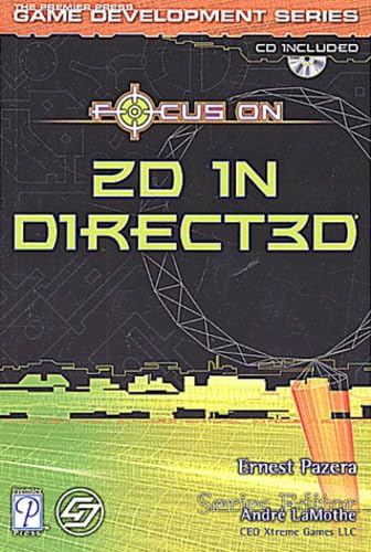Focus On 2D in Direct3D (Premier Press Game Development Series): Pazera ...