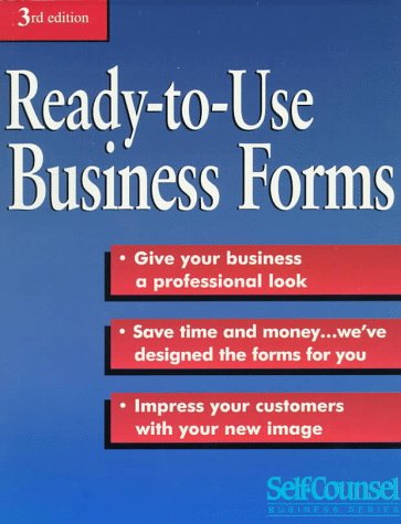 Ready-To-Use Business Forms: A Complete Package for the Small Business ...
