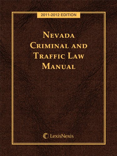 Nevada Criminal and Traffic Laws, 2015-2016 Edition: Publisher's ...