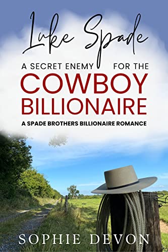 Luke Spade - A Secret Enemy for the Cowboy Billionaire: A Spade ...