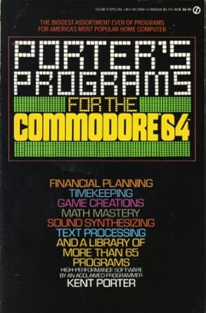 Programming the Commodore 64: Porter, Kent: 9780451820907: Amazon.com ...