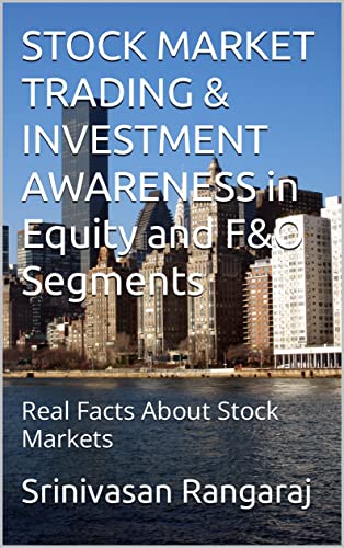 STOCK MARKET TRADING & INVESTMENT AWARENESS in Equity and F&O Segments ...