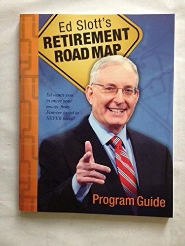Ed Slott's Retirement Road Map: Program Guide: Ed Slott, Ed Slott ...