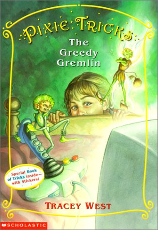 Greedy Gremlin: Tracey West: 9780613274159: Amazon.com: Books