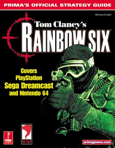 Tom Clancy's Rainbow Six : Prima's Official Strategy Guide: Knight ...