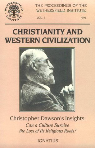 Christianity and Western Civilization: Christopher Dawson's Insight ...