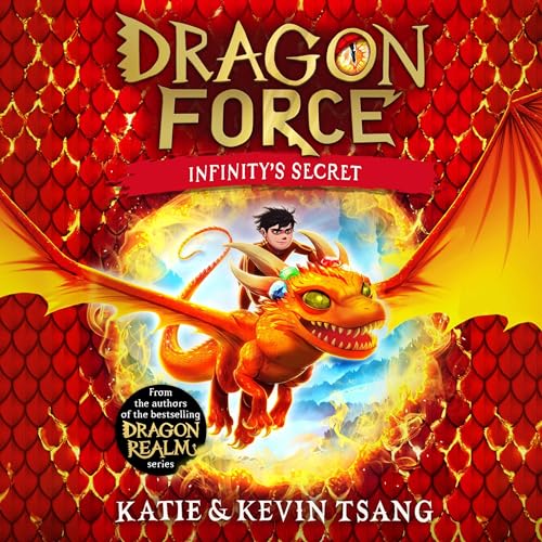 Dragon Force: Infinity's Secret: Dragon Force, Book 1 (Audio Download ...