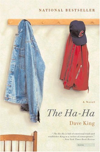 Amazon.com: The Ha-Ha: A Novel: King, Dave: Books