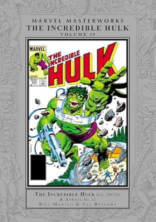 Marvel Masterworks: The Incredible Hulk Vol. 19: Mantlo, Bill, Milgrom ...