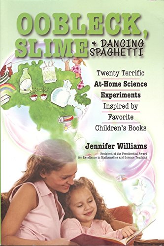 Amazon.com: Oobleck, Slime & Dancing Spaghetti: Twenty Terrific at Home ...