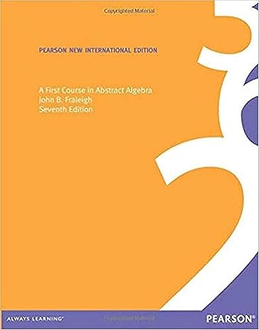 A First Course in Abstract Algebra: Pearson New International Edition ...