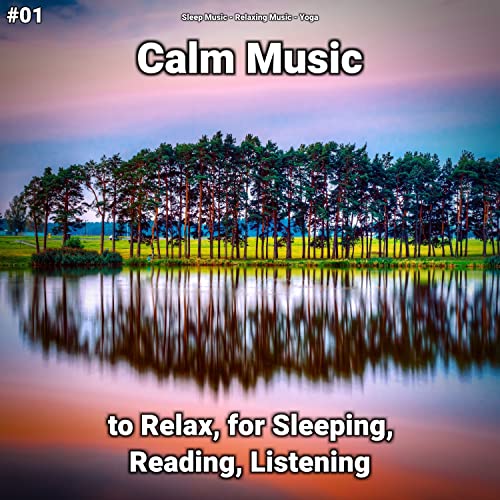 Play #01 Calm Music to Relax, for Sleeping, Reading, Listening by ...