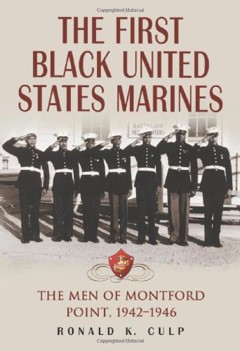 The First Black United States Marines: The Men of Montford Point, 1942 ...