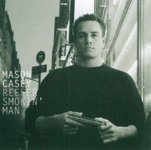 CASEY,MASON - Reefer Smokin' Man - Amazon.com Music