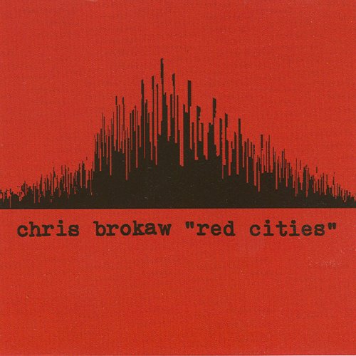 Red Cities: Brokaw, Chris: Amazon.es: CD y vinilos}