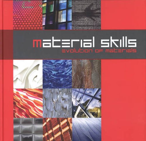 Material Skills: Evolution of Materials: edited: 9789080777125: Amazon ...