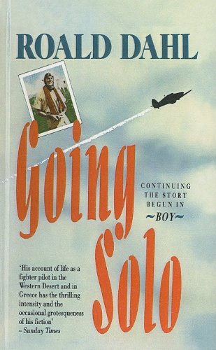 Going Solo: Amazon.co.uk: Dahl, Roald: 9780812465839: Books